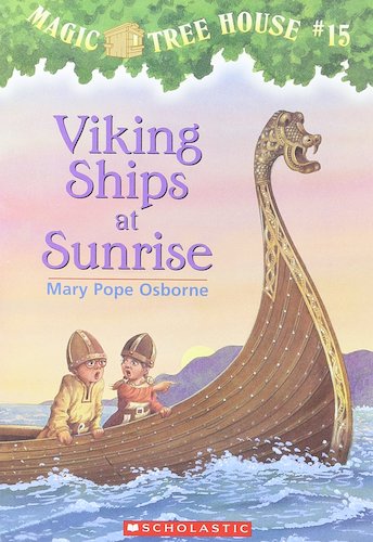 Magic Tree House #15: Viking Ships at Sunrise - United Through Reading