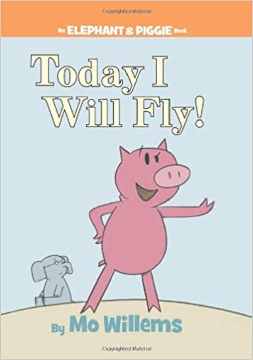 Elephant and Piggie: Today I Will Fly! - United Through Reading