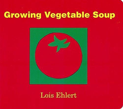 Growing Vegetable Soup – United Through Reading