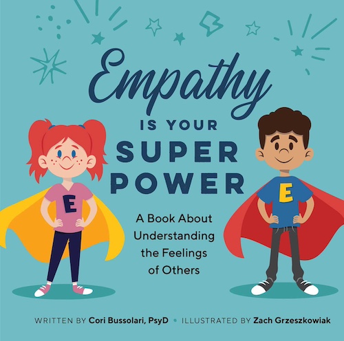 Empathy Is Your Superpower: A Book About Understanding the Feelings of ...